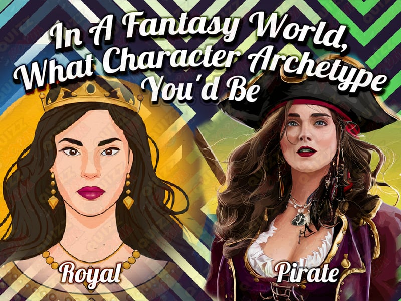 In A Fantasy World, This Is The Character Archetype You'd Be