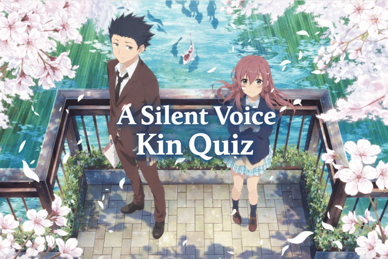 Which "A Silent Voice" Character Are You Most Like? Find Your Match!